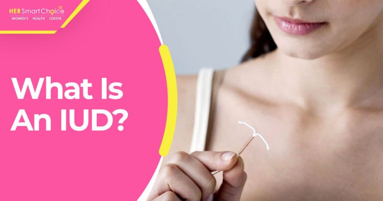Birth Control & IUDs - All You Need To Know - Her Smart Choice