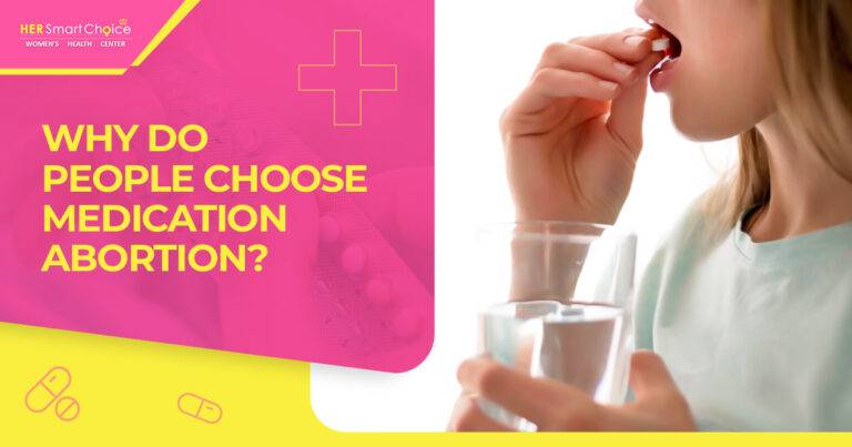 Why do people choose medication abortion - Her Smart Choice