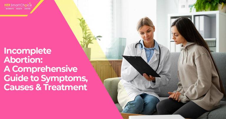Incomplete Abortions: Symptoms, Causes, and Treatment Options