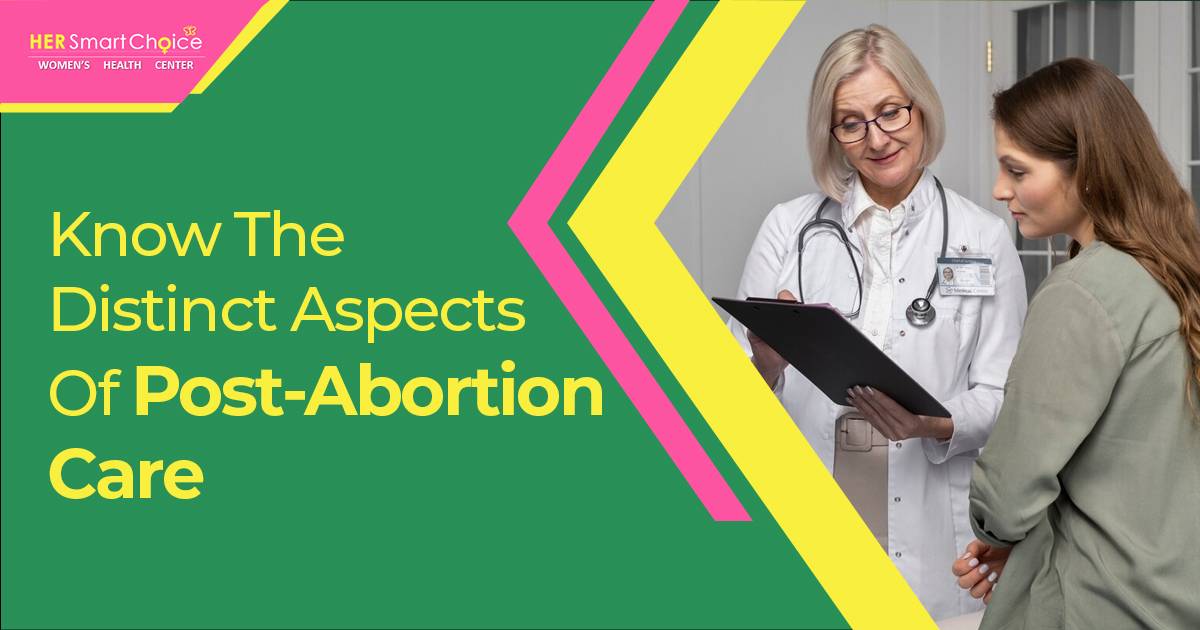 Understanding the Aftercare Process Following an Abortion - Her Smart Choice